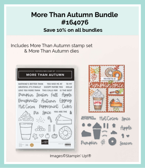 Stampin' Up! More Than Autumn Bundle - Stamping With Tracy